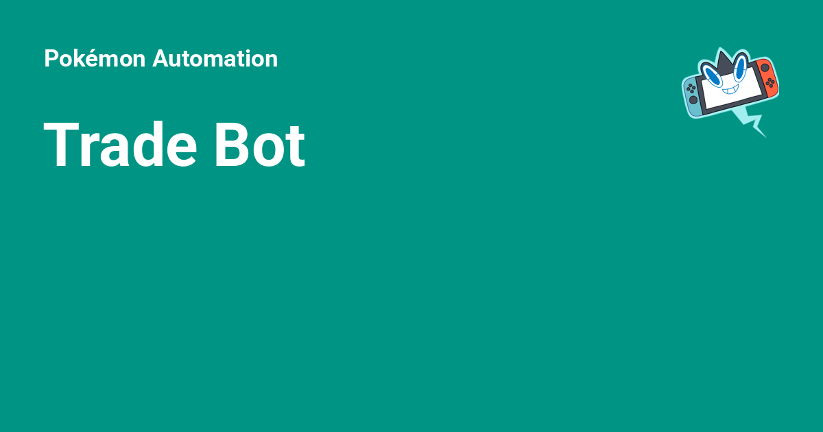 Trade Bot - Pokémon Automation
