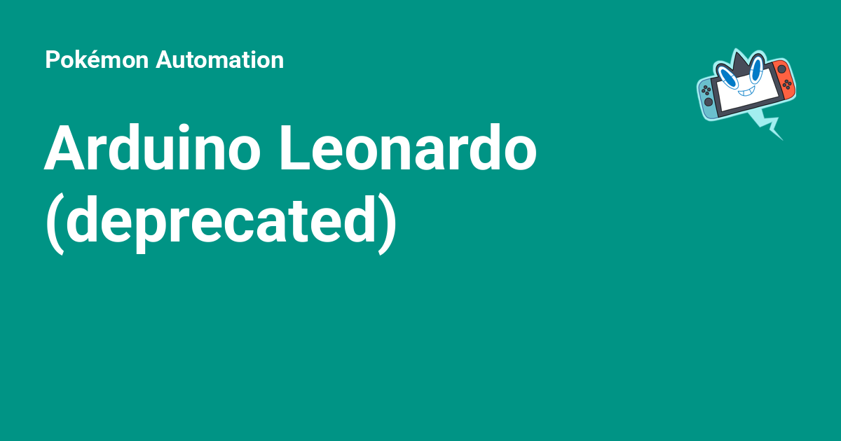 Arduino Leonardo - Pokémon Automation