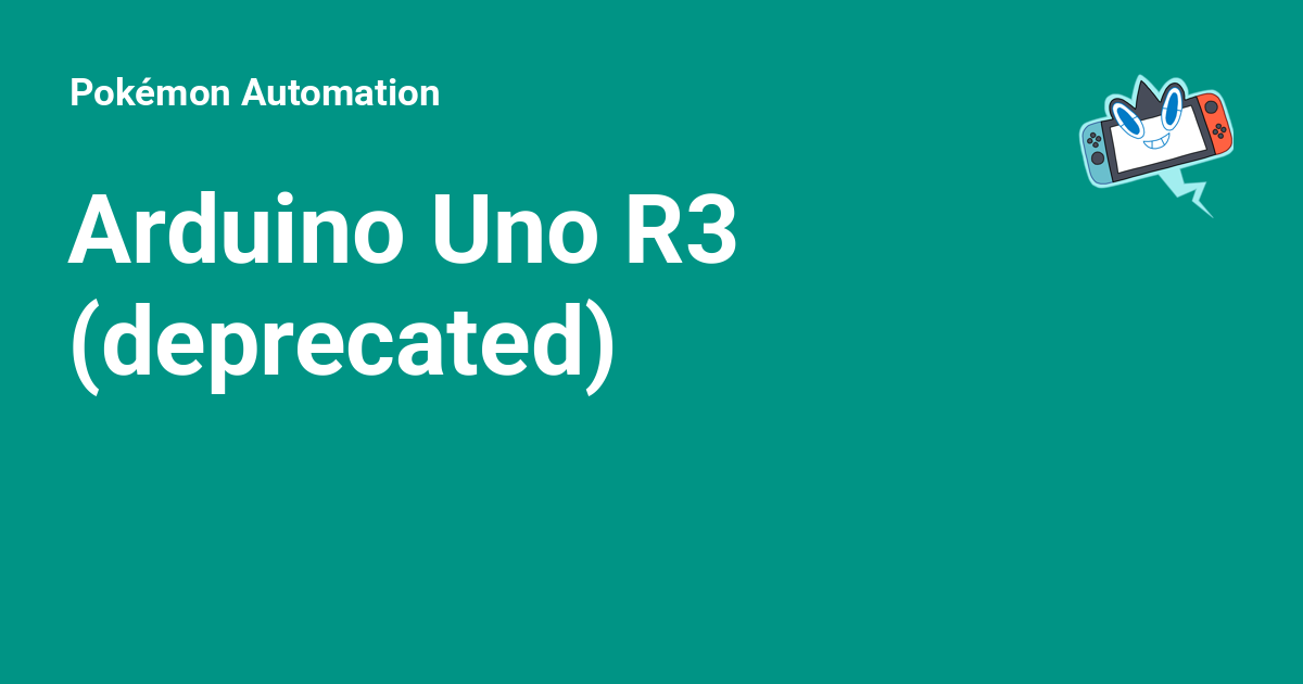Arduino Uno R3 - Pokémon Automation
