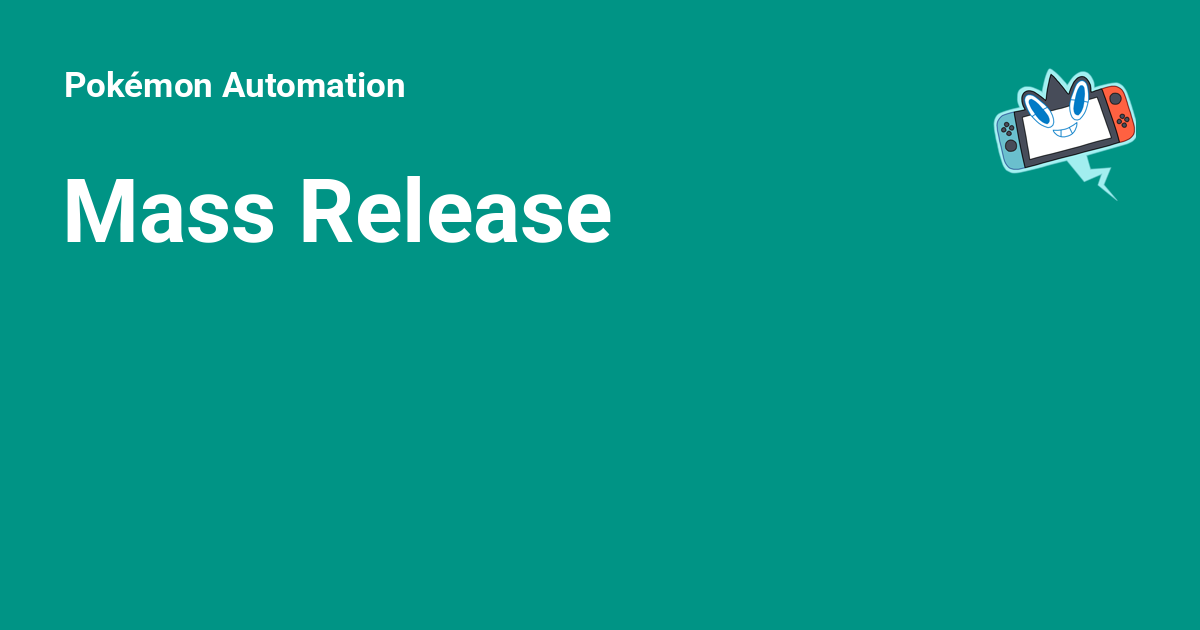 Mass Release - Pokémon Automation
